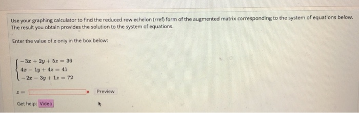 Solved Use your graphing calculator to find the reduced row | Chegg.com