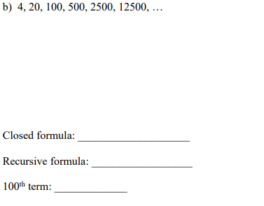 Solved Give both a closed formula and a recursive formula | Chegg.com