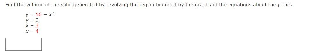 Solved Find the volume of the solid generated by revolving | Chegg.com