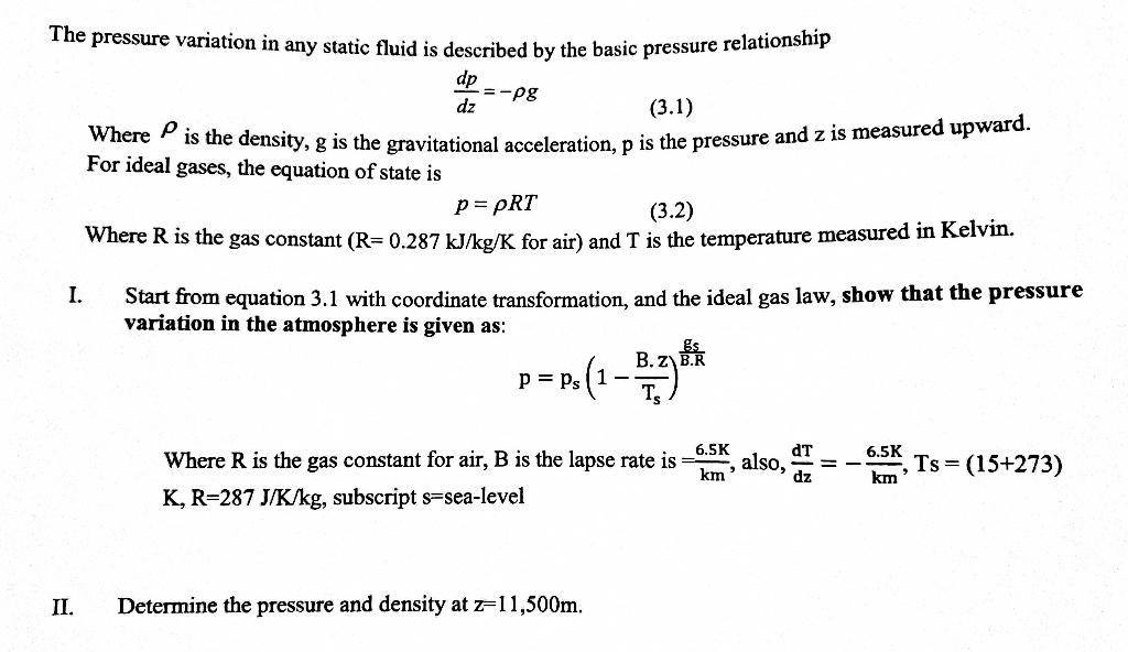 Solved The pressure variation in any static fluid is | Chegg.com