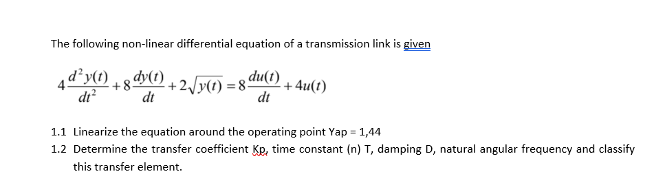 Solved The following non-linear differential equation of a | Chegg.com