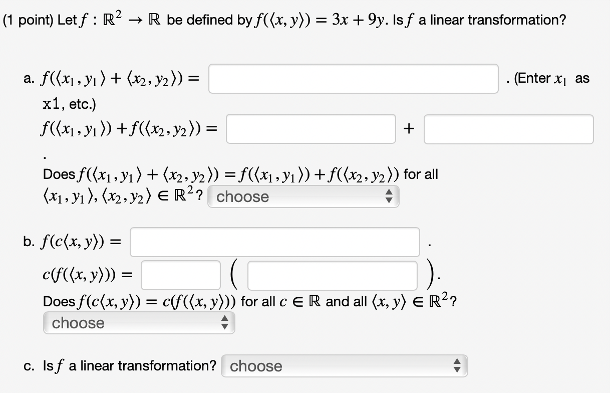 Solved 1 point) Let f:R2→R be defined by f( x,y )=3x+9y. Is | Chegg.com