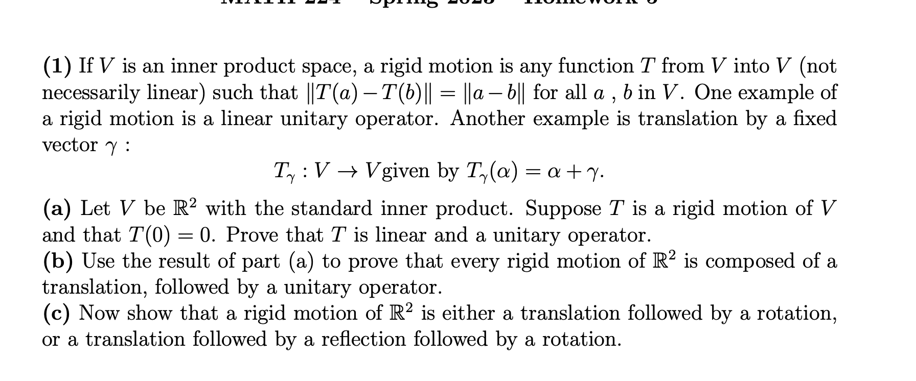 Solved (1) If V is an inner product space, a rigid motion is | Chegg.com