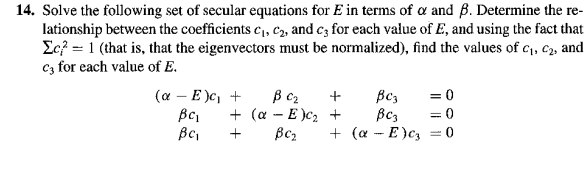Solved 14. Solve the following set of secular equations for | Chegg.com