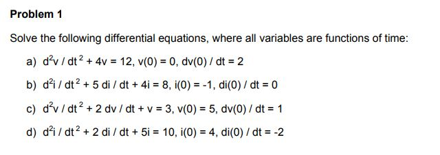 Solved Problem 1 Solve the following differential equations, | Chegg.com