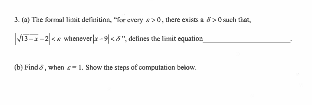 3. (a) The formal limit definition, "for every ε>0, | Chegg.com