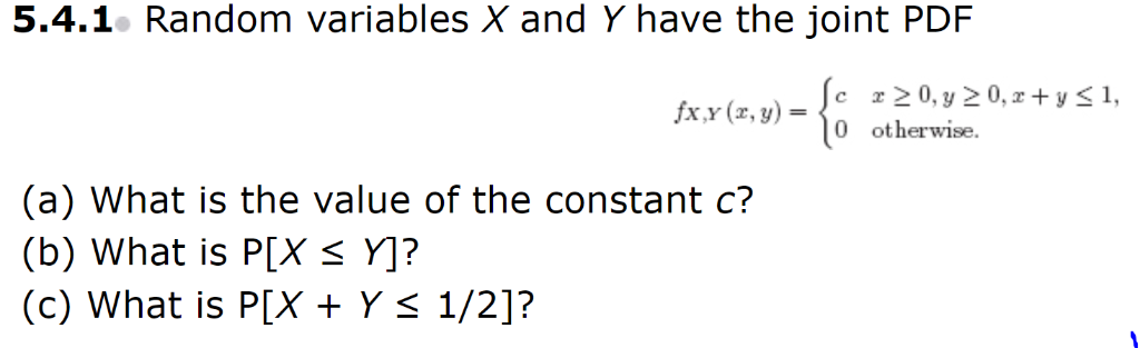 Solved 5.4.1 Random variables X and Y have the joint PDF | Chegg.com