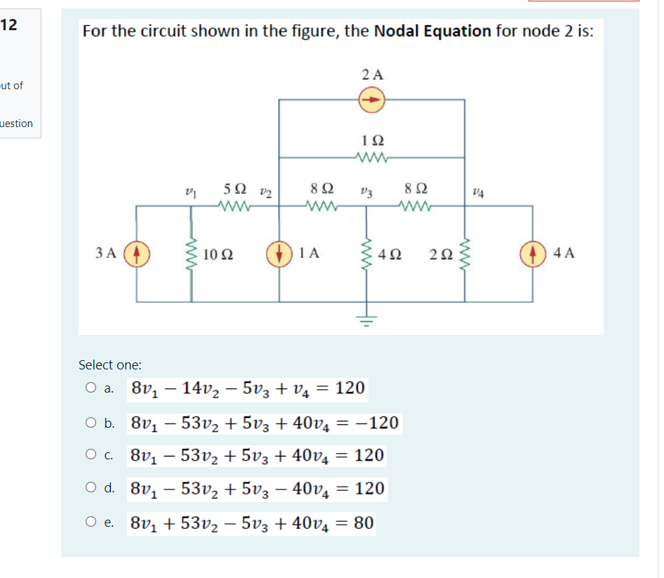 Solved 12 For the circuit shown in the figure, the Nodal | Chegg.com