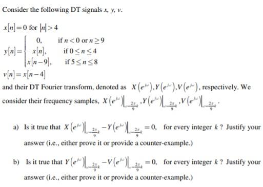 Solved Consider the following DT signals x, y, v. x[n] = 0 | Chegg.com