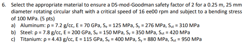 Solved 6. Select the appropriate material to ensure a | Chegg.com
