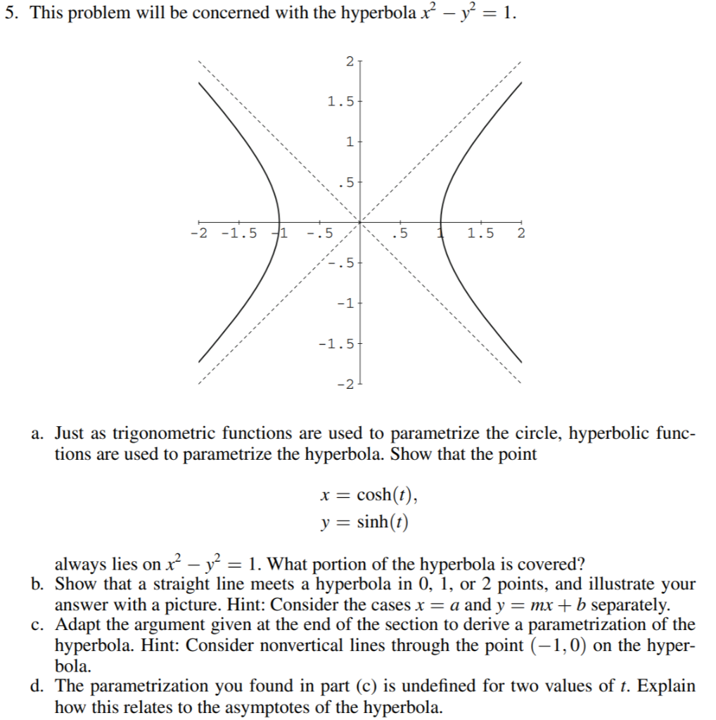 Solved 5. This problem will be concerned with the hyperbola | Chegg.com