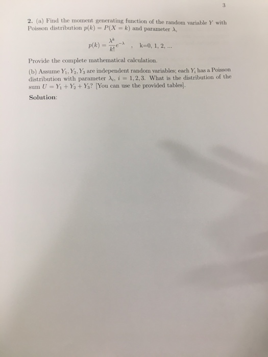 Solved 2. (a) Find the moment generating function of the | Chegg.com