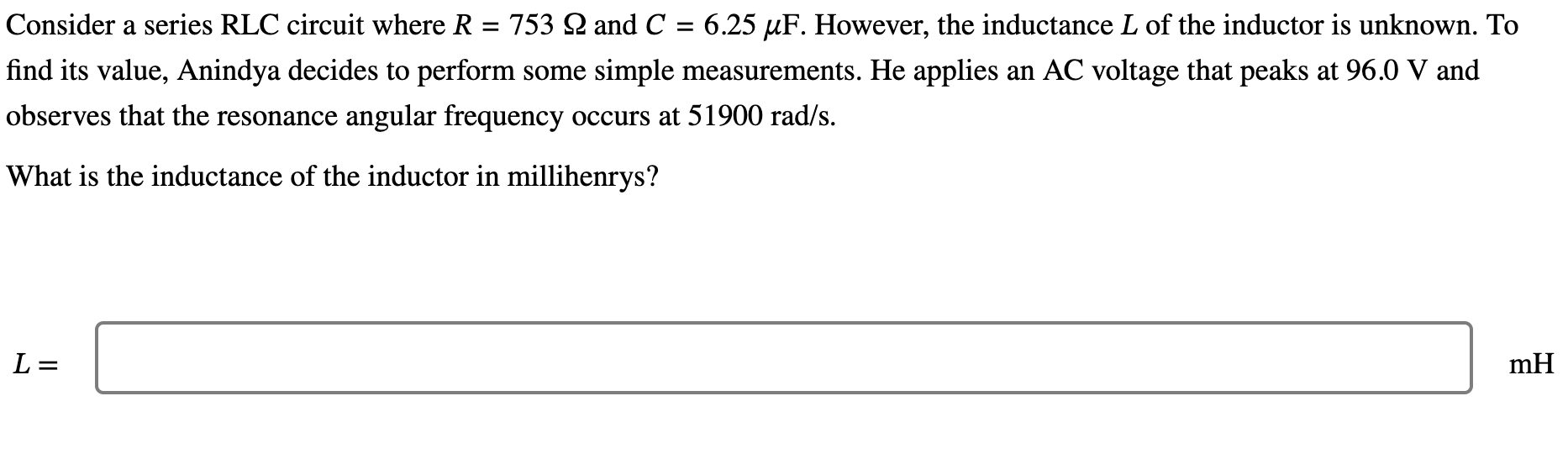 Solved Consider a series RLC circuit where R=753Ω and | Chegg.com