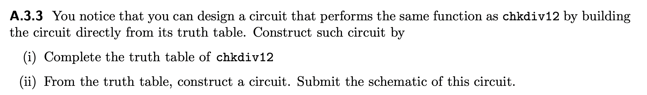 A.3.1 You start with designing a circuit that takes a | Chegg.com