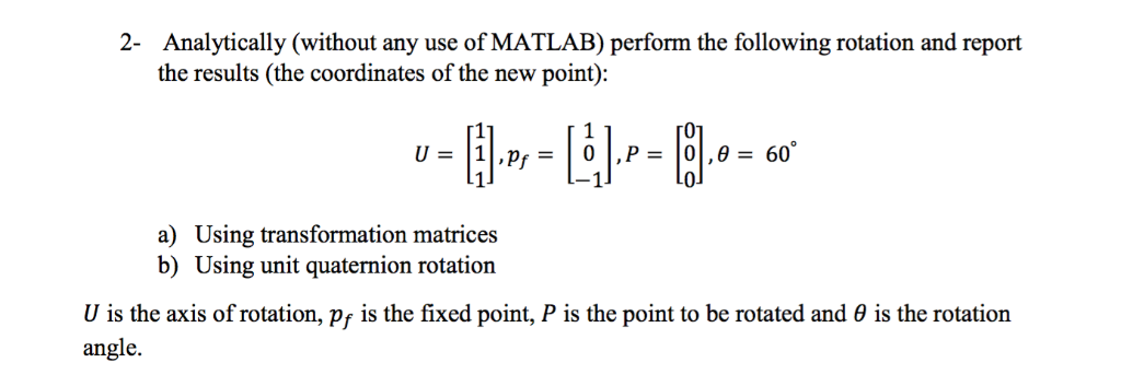 Solved 2- Analytically (without any use of MATLAB) perform | Chegg.com