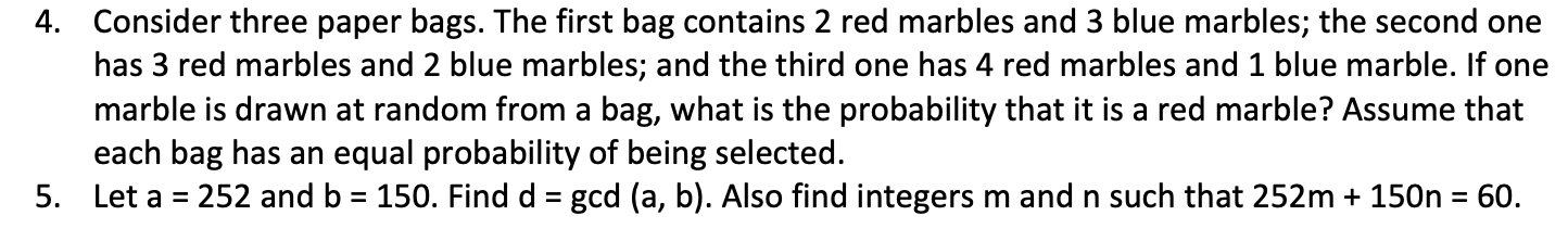 Solved 4. Consider three paper bags. The first bag contains | Chegg.com