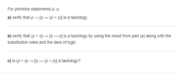 Solved For primitive statements p, q, a) verify that p- [9 - | Chegg.com