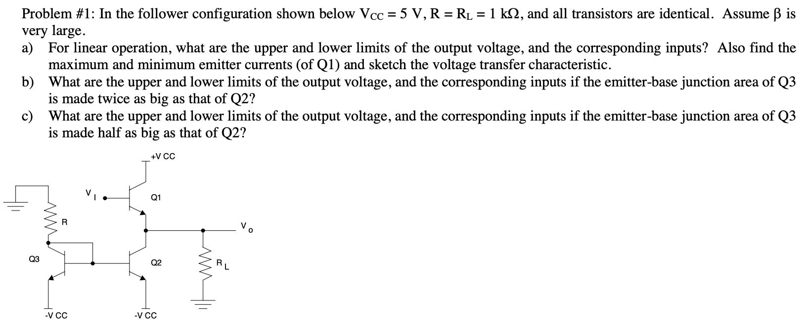 Solved Problem #1: In the follower configuration shown below | Chegg.com