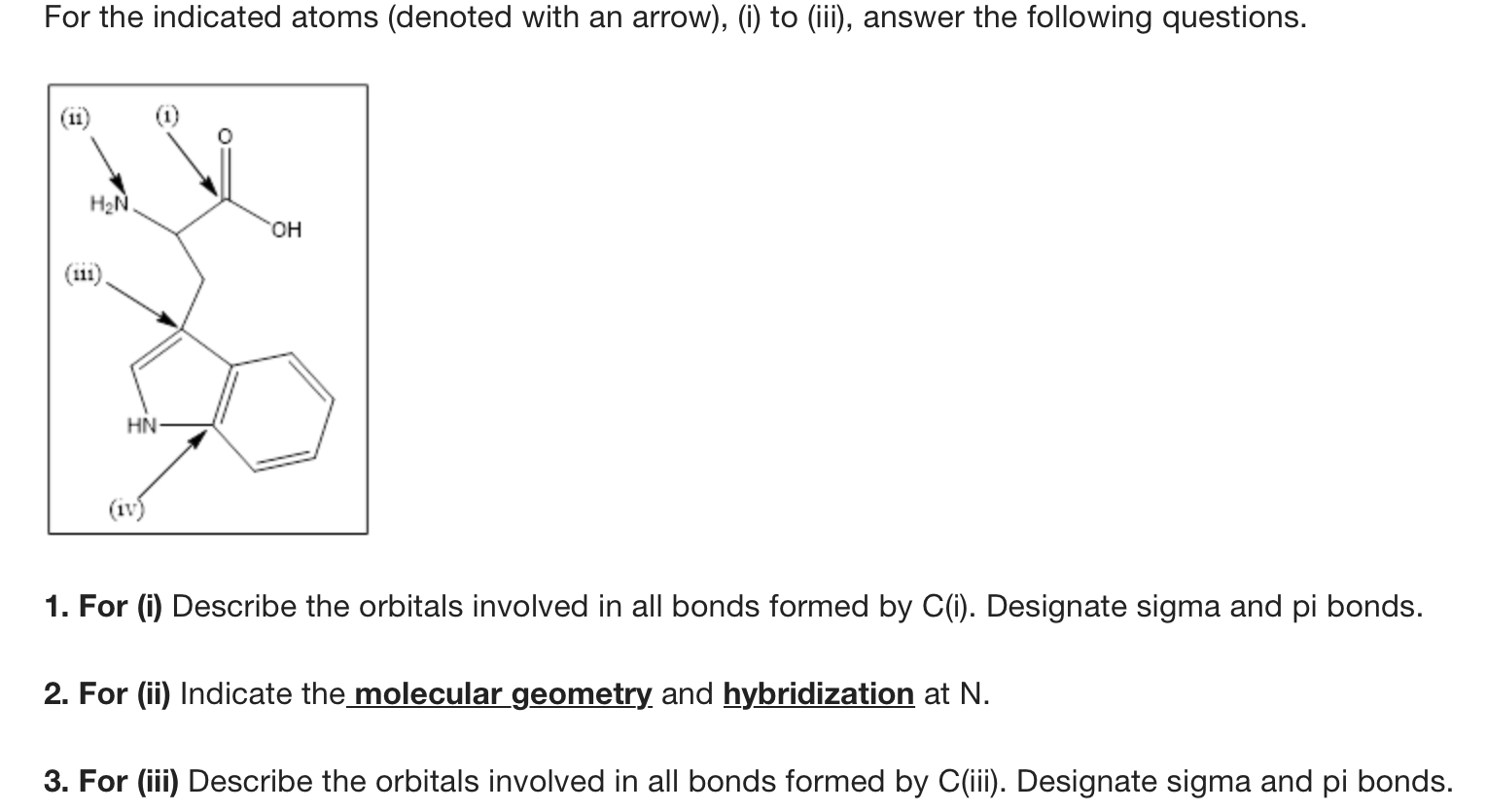 Solved For the indicated atoms (denoted with an arrow), (i) | Chegg.com