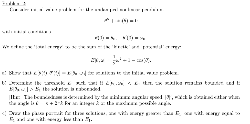 Solved Problem 2: Consider initial value problem for the | Chegg.com