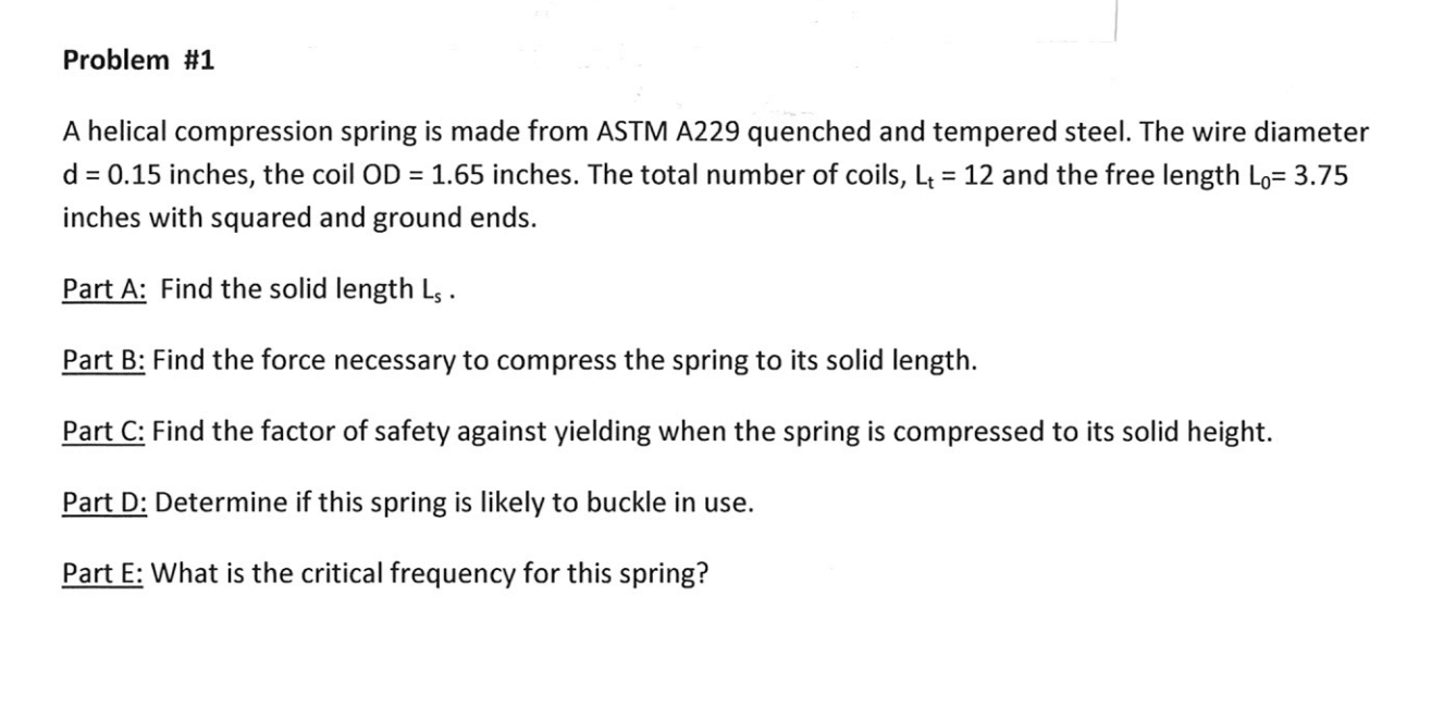 Solved Problem #1 A helical compression spring is made from | Chegg.com