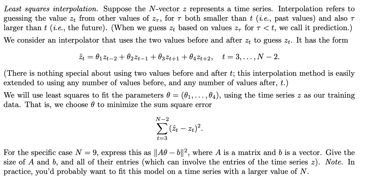 Least squares interpolation. Suppose the N-vector z | Chegg.com