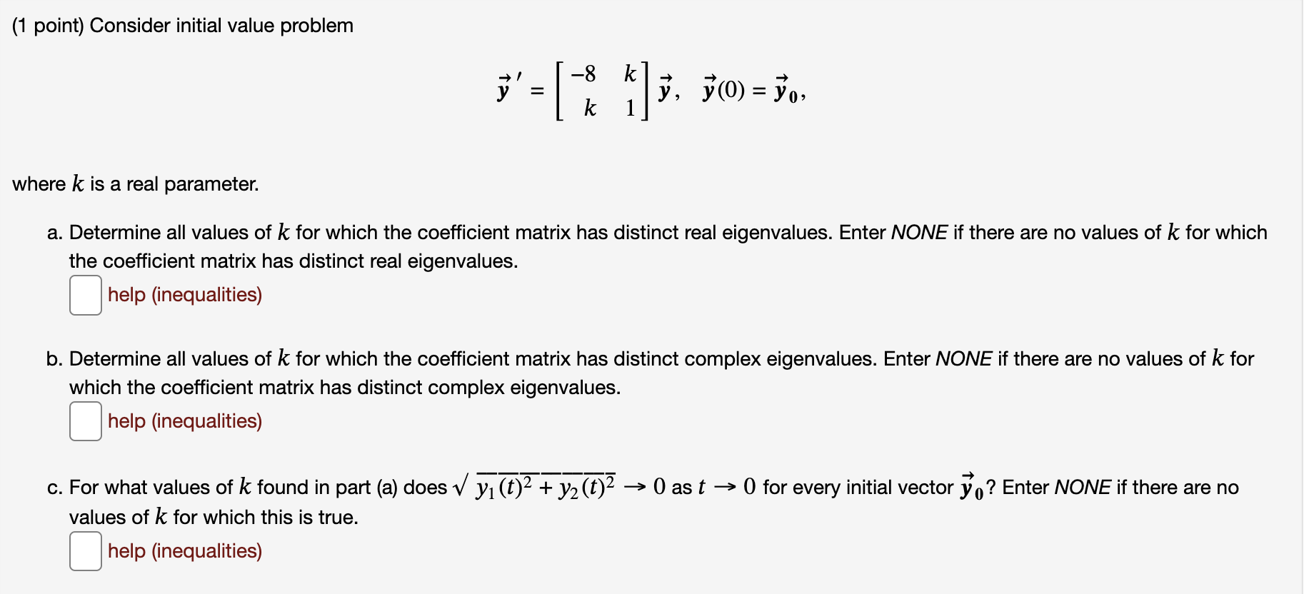 Solved (1 point) Consider initial value problem | Chegg.com Solved (1 point) Consider initial value problem | Chegg.com