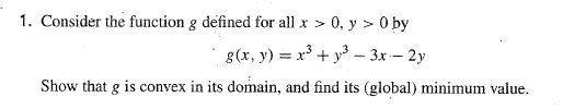 Solved 1. Consider the function g defined for all x>0,y>0 by | Chegg.com