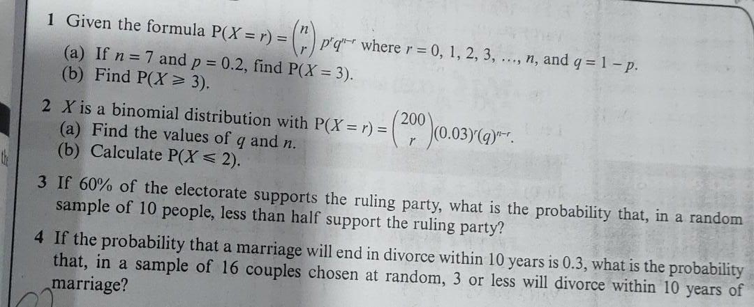 Solved 1 Given the formula P(X=r)=(nr)prqn−r where | Chegg.com