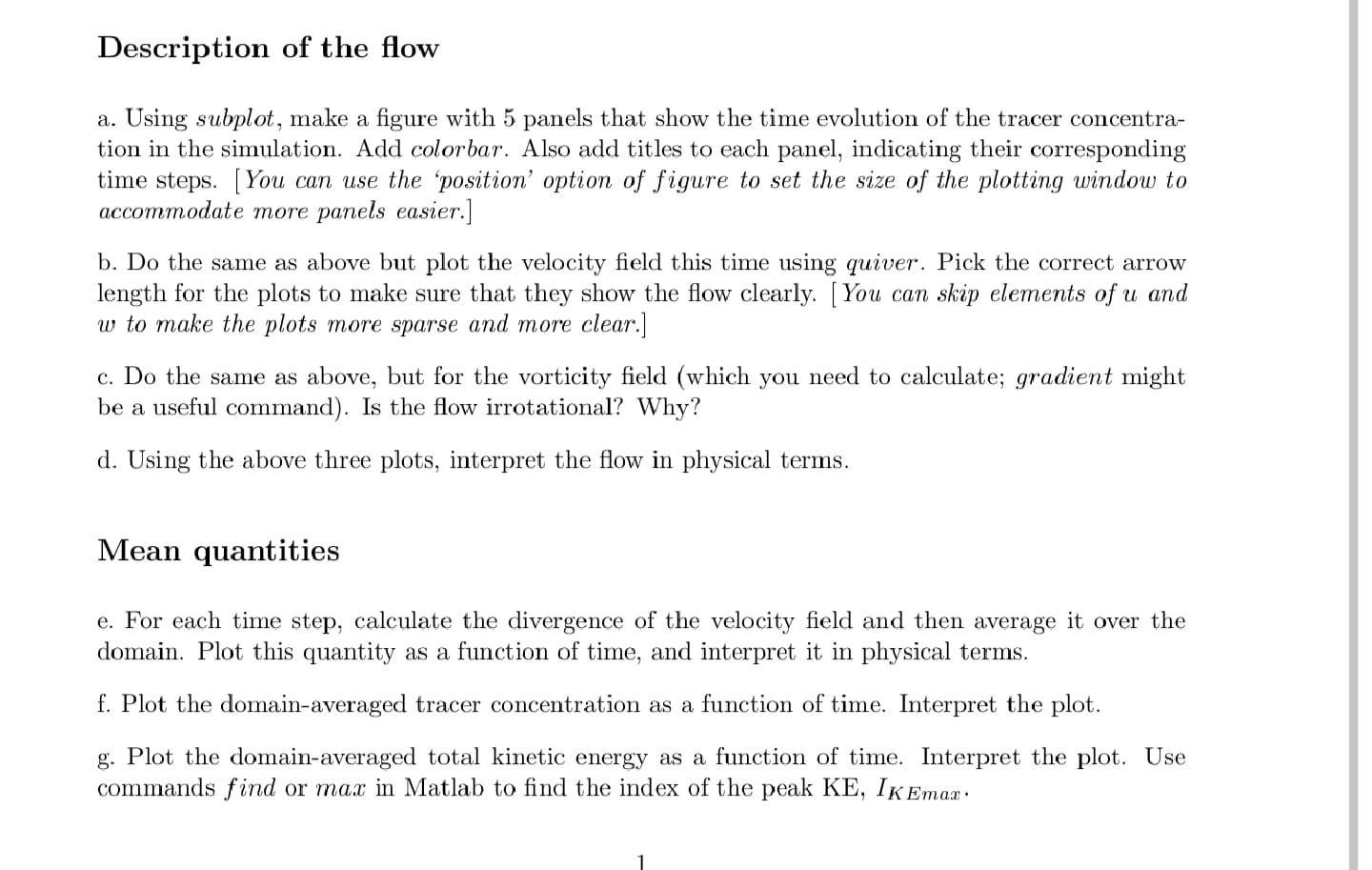 Solved Description of the flow a. Using subplot, make a | Chegg.com