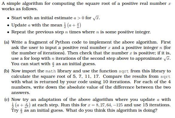 Solved A simple algorithm for computing the square root of a | Chegg.com