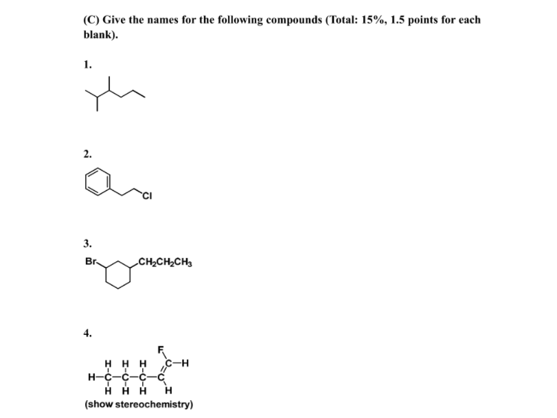 Solved (C) Give the names for the following compounds | Chegg.com