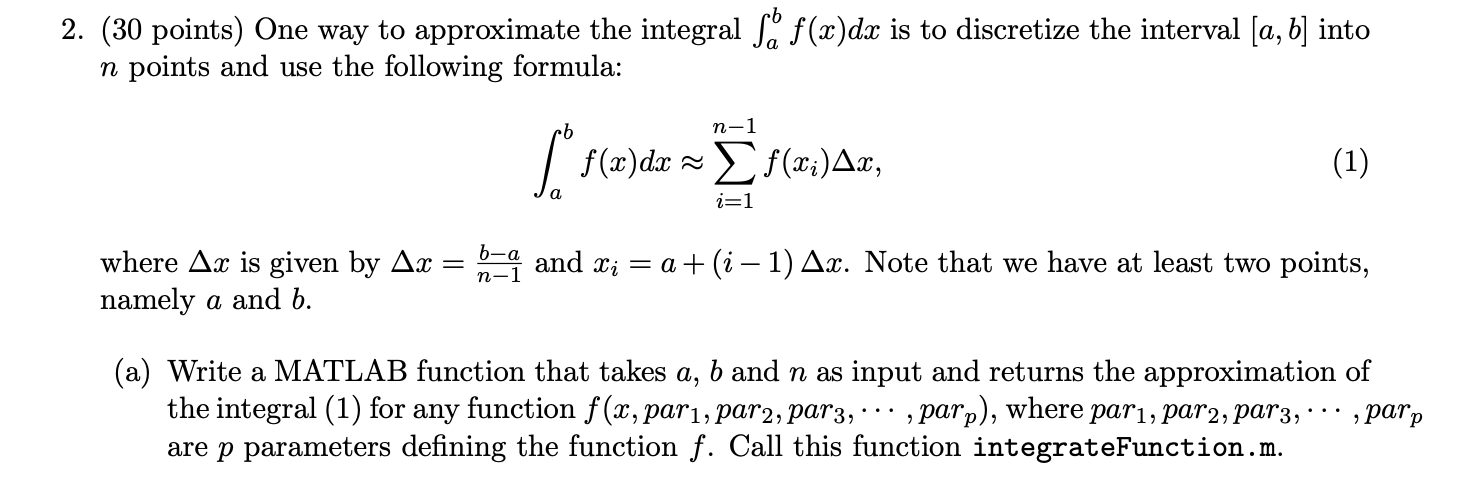 Solved 2. (30 points) One way to approximate the integral | Chegg.com