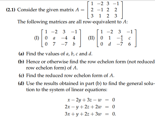 Solved of a :] [: с 1 -2 3 -1 (2.1) Consider the given | Chegg.com