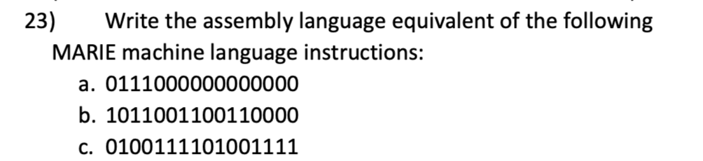 Solved 23 Write the assembly language equivalent of the | Chegg.com