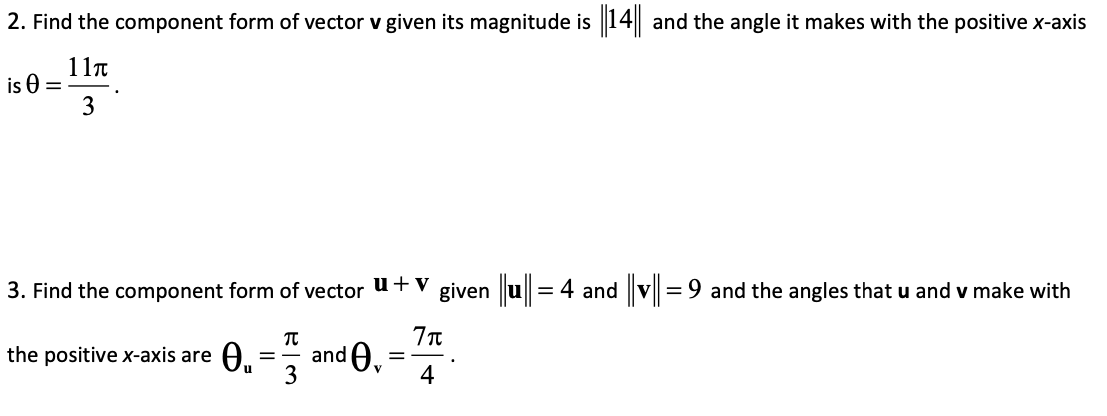 Solved 2. Find the component form of vector v given its | Chegg.com
