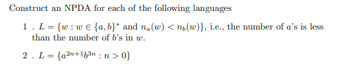Solved Construct an NPDA for each of the following languages | Chegg.com