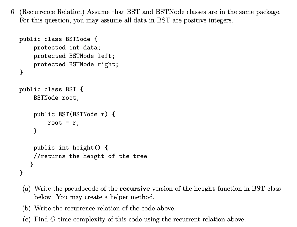 Solved 6. (Recurrence Relation) Assume that BST and BSTNode | Chegg.com