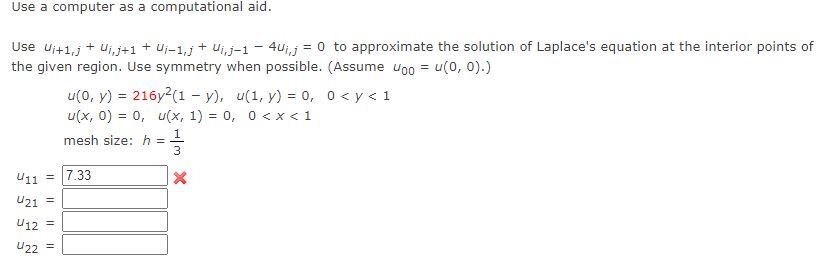 Solved Use a computer as a computational aid. Use ui+1,j + | Chegg.com
