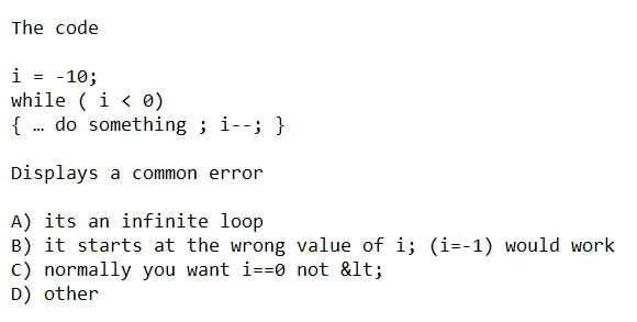 Solved The code i -10; while (i