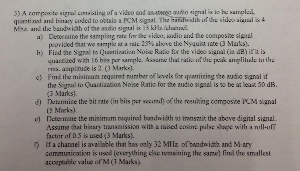 Solved 3) A composite signal consisting of a video and an | Chegg.com
