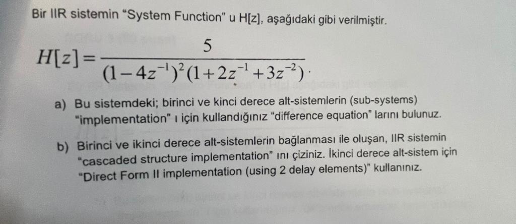 Solved An IIR system's ''System Function'' H(z) given | Chegg.com