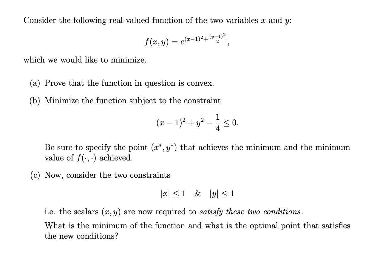 Solved Consider the following real-valued function of the | Chegg.com