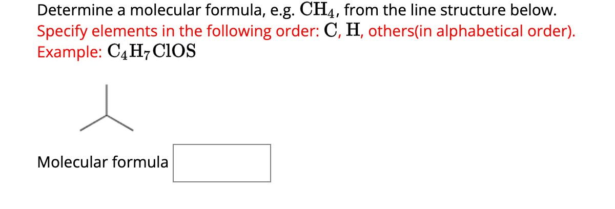 Determine a molecular formula, e.g. CH4, from the | Chegg.com
