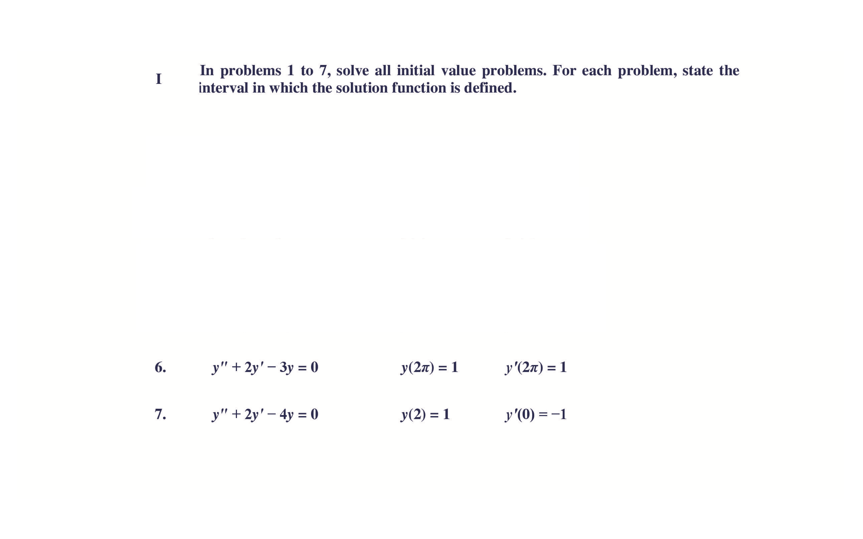 Solved I In Problems 1 To 7 Solve All Initial Value