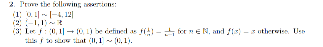 Solved 2. Prove the following assertions: (1) [0, 1] ~(-4, | Chegg.com