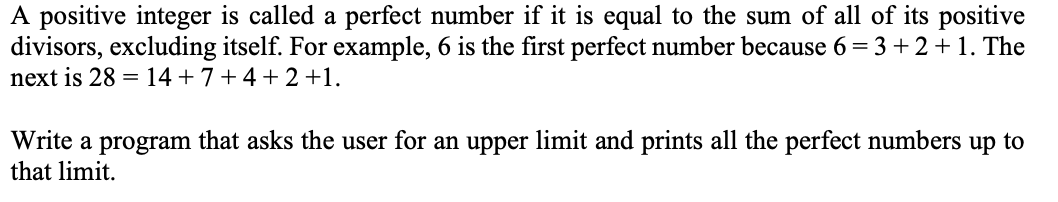 Solved A positive integer is called a perfect number if it | Chegg.com
