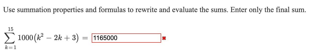 Solved Use summation properties and formulas to rewrite and | Chegg.com