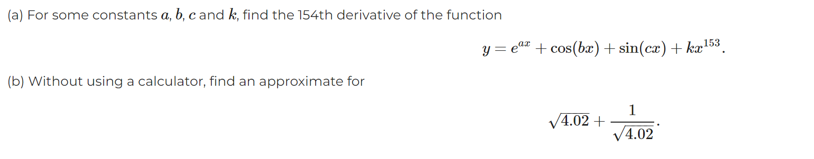 Solved (a) For some constants a,b,c and k, find the 154th | Chegg.com