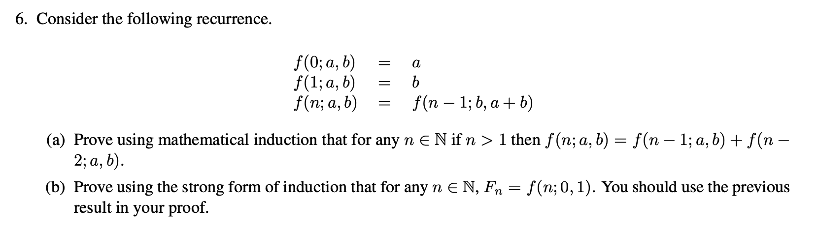 Solved (b) Prove using the strong form of induction that for | Chegg.com